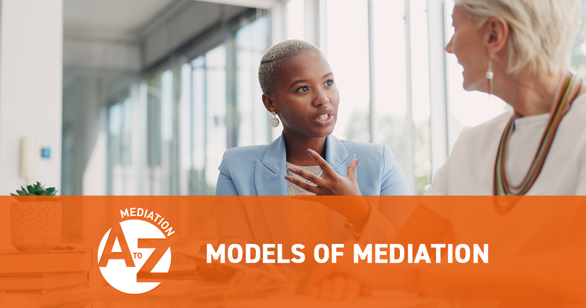 UK Mediation | The A-Z of Mediation: Models of Mediation