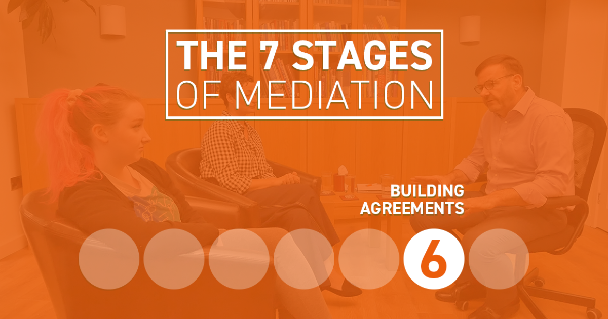 UK Mediation | The 7-Stage Mediation Model: Building Agreements ...