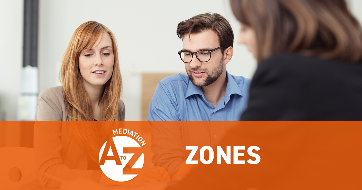 UK Mediation | The A-Z of Mediation: Zones